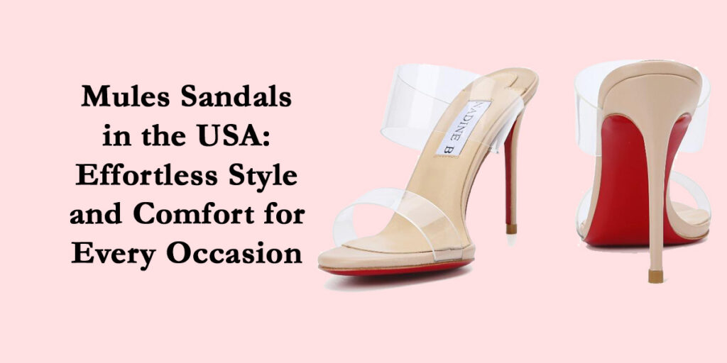 Chic Mules Sandals - Step into Style | Nadine B Shoes